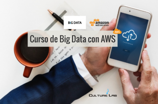 Curso Big Data con AWS | Culture Lab